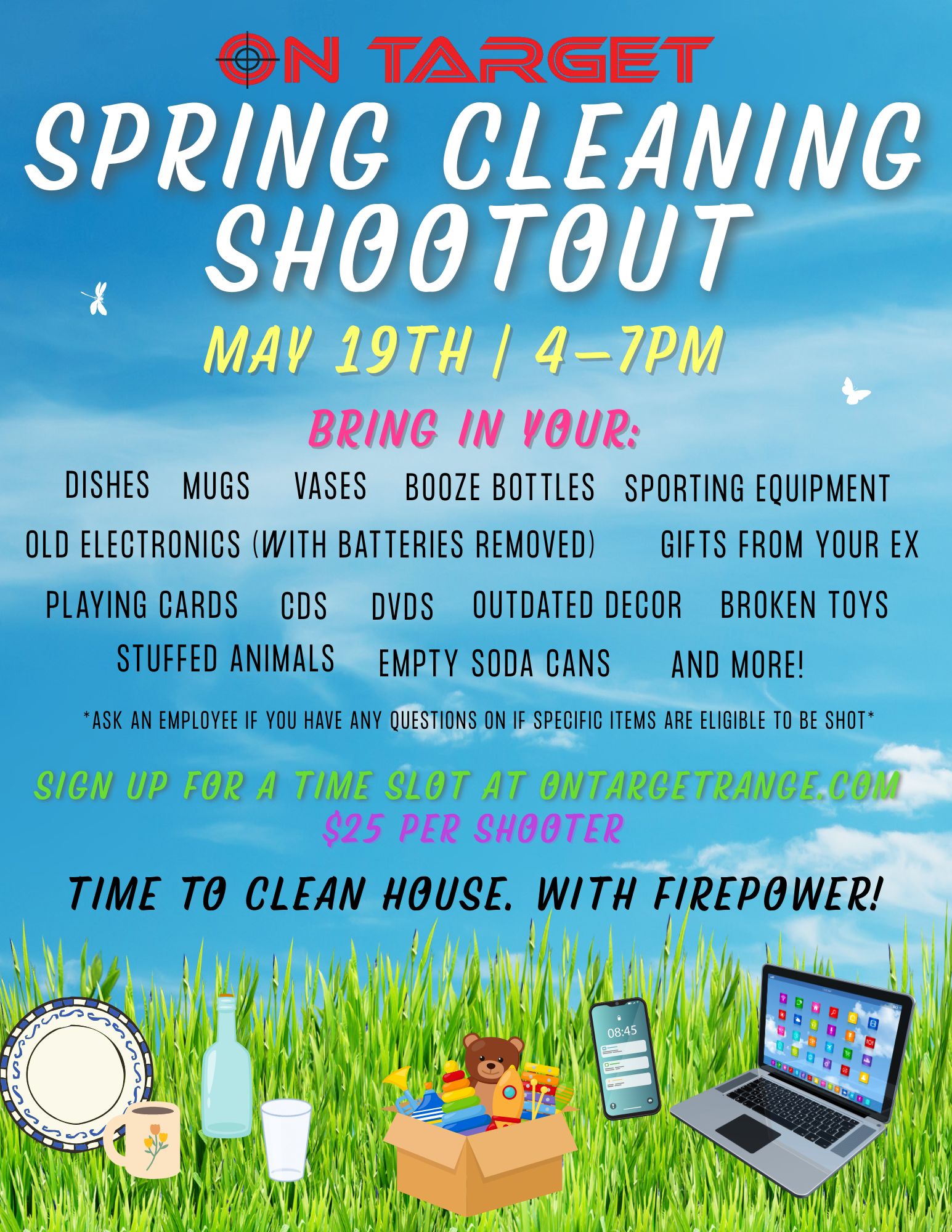 Spring Cleaning Shootout 4pm-7pm – On Target Range